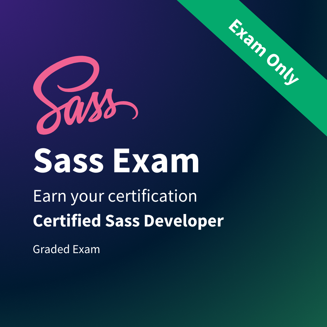 SASS Certification Exam — W3Schools.com